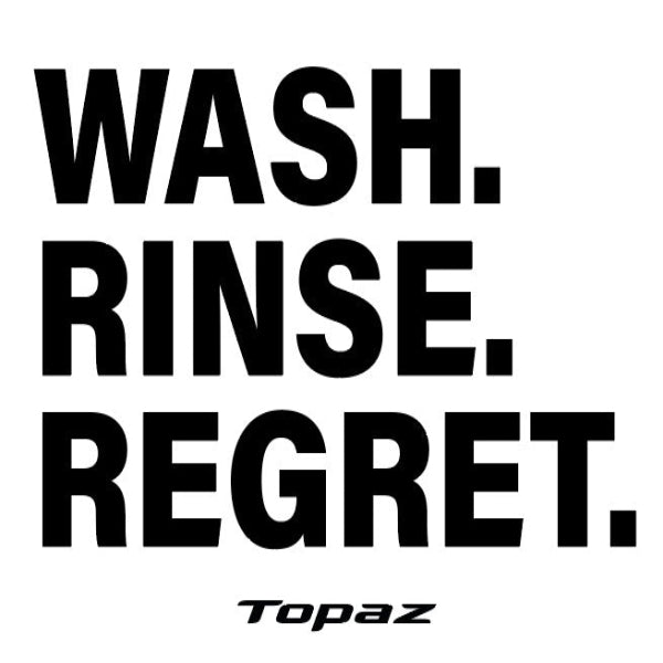 ‘Wash. Rinse. Regret.’ Sticker | Fun Car Care Decal | Topaz Shop – The ...